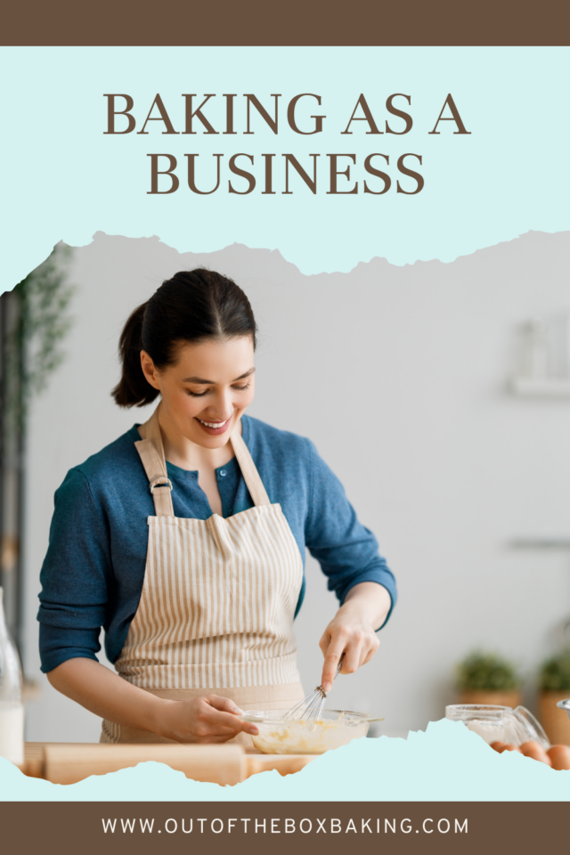 Baking as a Business - Out of the Box Baking