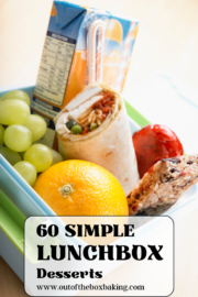 60 Simple Lunchbox Desserts - Out of the Box Baking