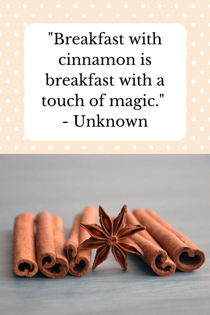 101 Tasty Quotes about Cinnamon - Out of the Box Baking