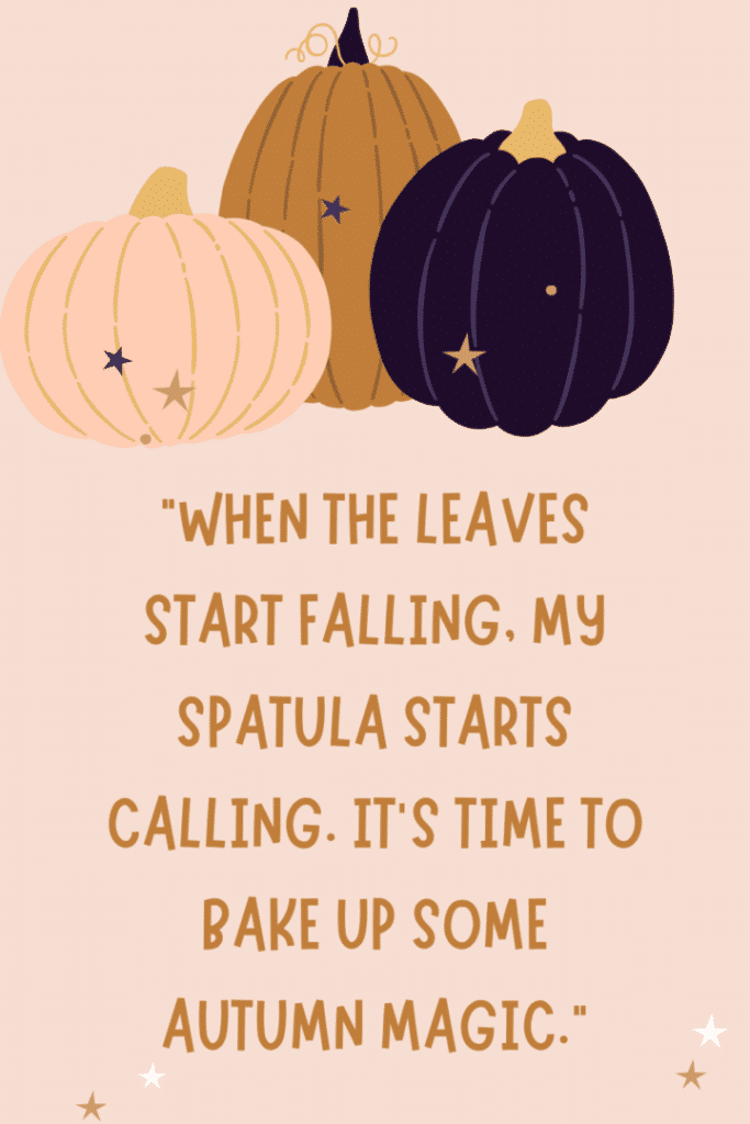 101 Quotes about Fall Baking - Out of the Box Baking