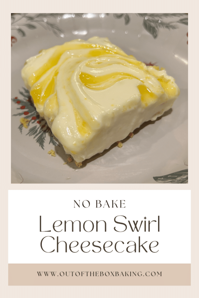 No Bake Lemon Swirl Cheesecake - Out of the Box Baking