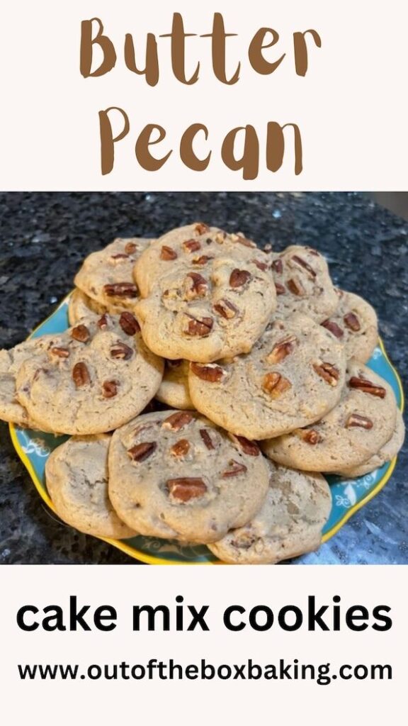 Butter Pecan Cake Mix Cookies - Out of the Box Baking