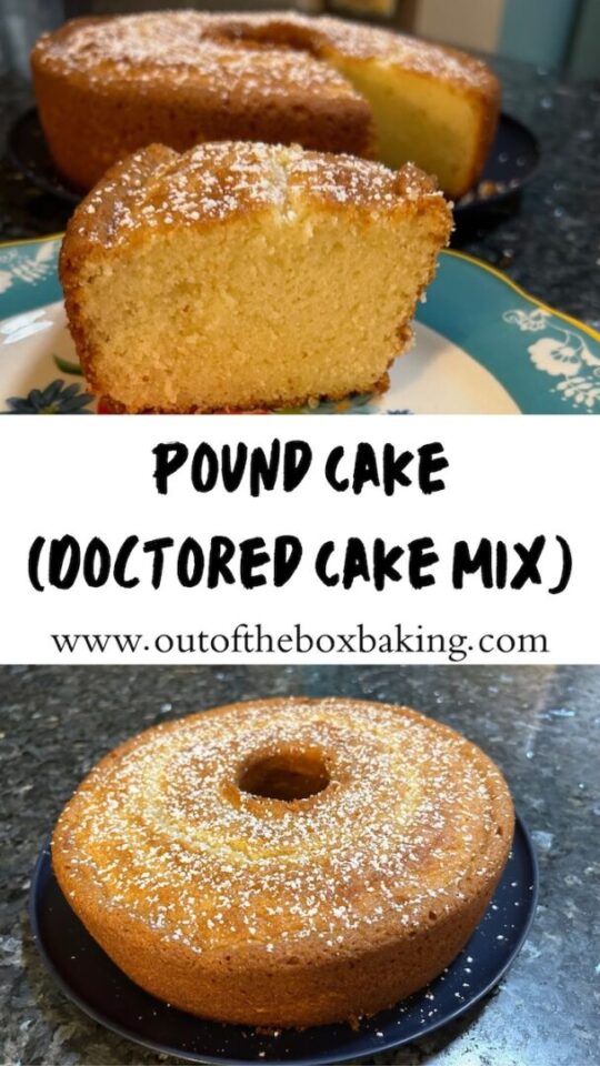 Easy Pound Cake (Doctored Cake Mix) - Out of the Box Baking