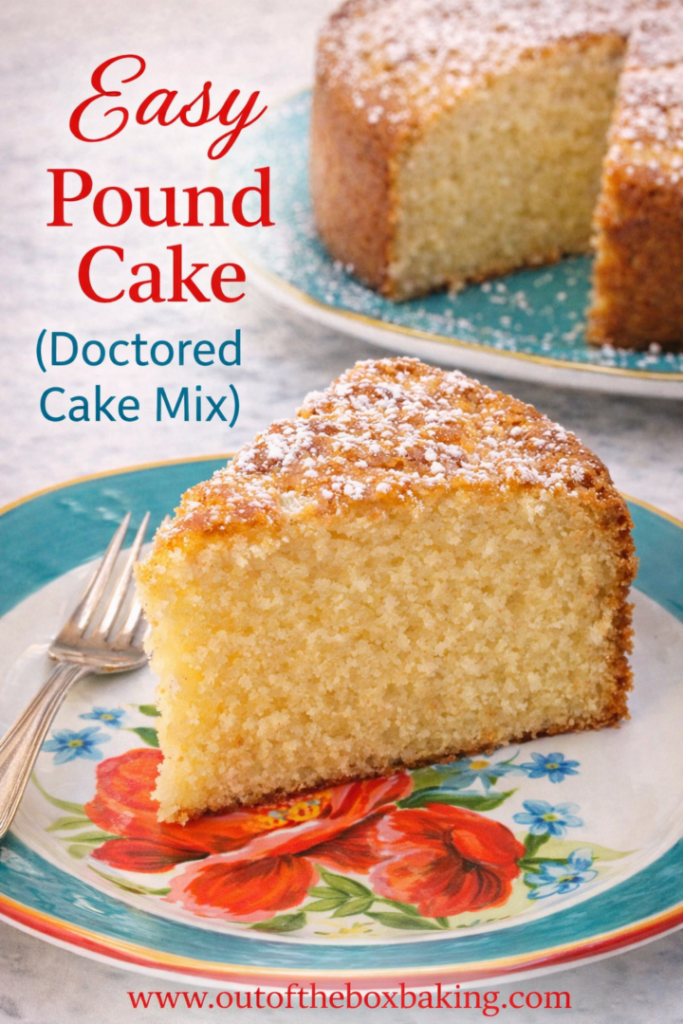 Easy Pound Cake from Cake Mix — Moist & Buttery - Out of the Box Baking
