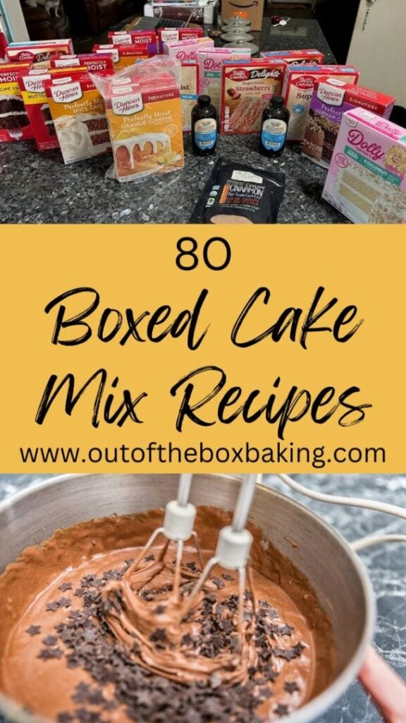 80 Boxed Cake Mix Recipes - Out of the Box Baking