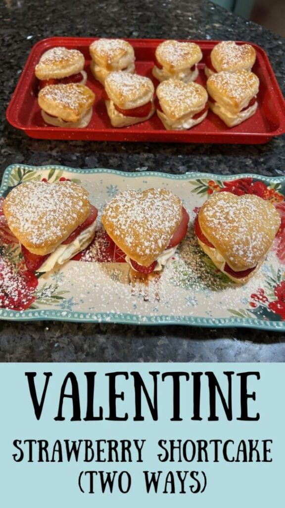 Valentine Strawberry Shortcake (Two Ways) - Out of the Box Baking