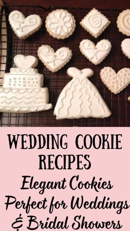 Wedding Cookie Recipes: Elegant Cookies Perfect for Weddings & Bridal ...