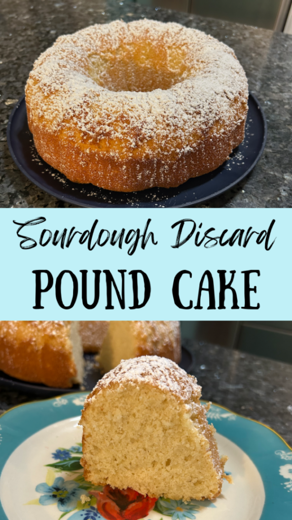 Sourdough Discard Pound Cake (From Scratch) - Out of the Box Baking
